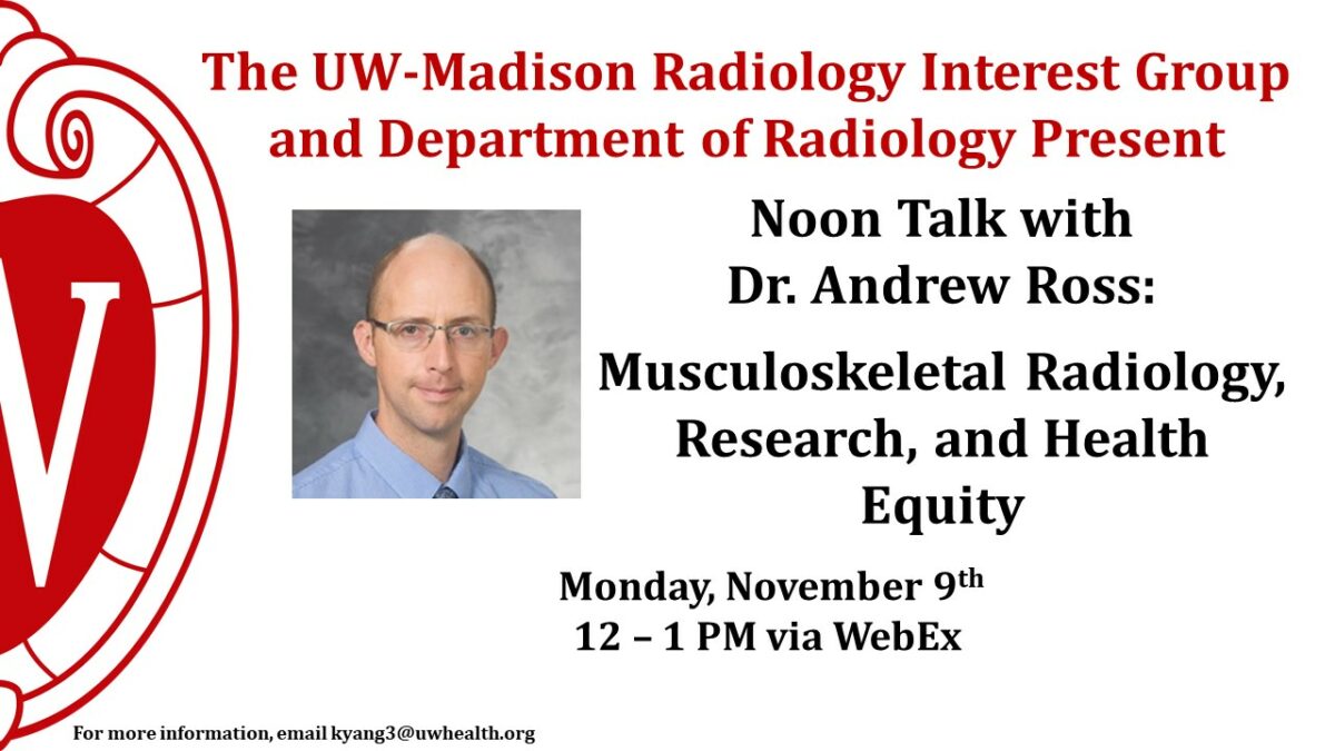 Radiology Interest Group Hosts Talk with Dr. Ross – Department of ...