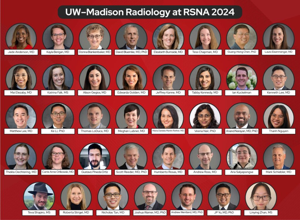 UW Radiology Faculty & Trainees Present at RSNA 2024 – Department of Radiology – UW–Madison